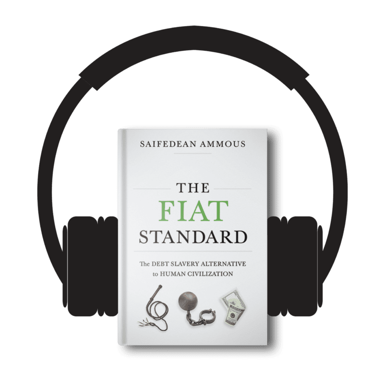 The Fiat Standard: Digital Book – Dr. Saifedean Ammous